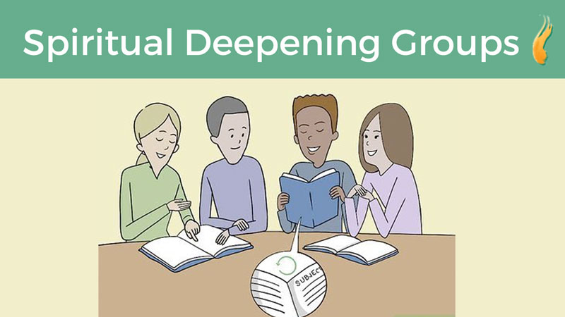 Spiritual Deepening Groups